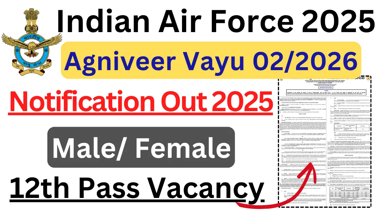 Air Force Agniveer Vayu 02/2026 Online Form 2025 - Naukarinew.in